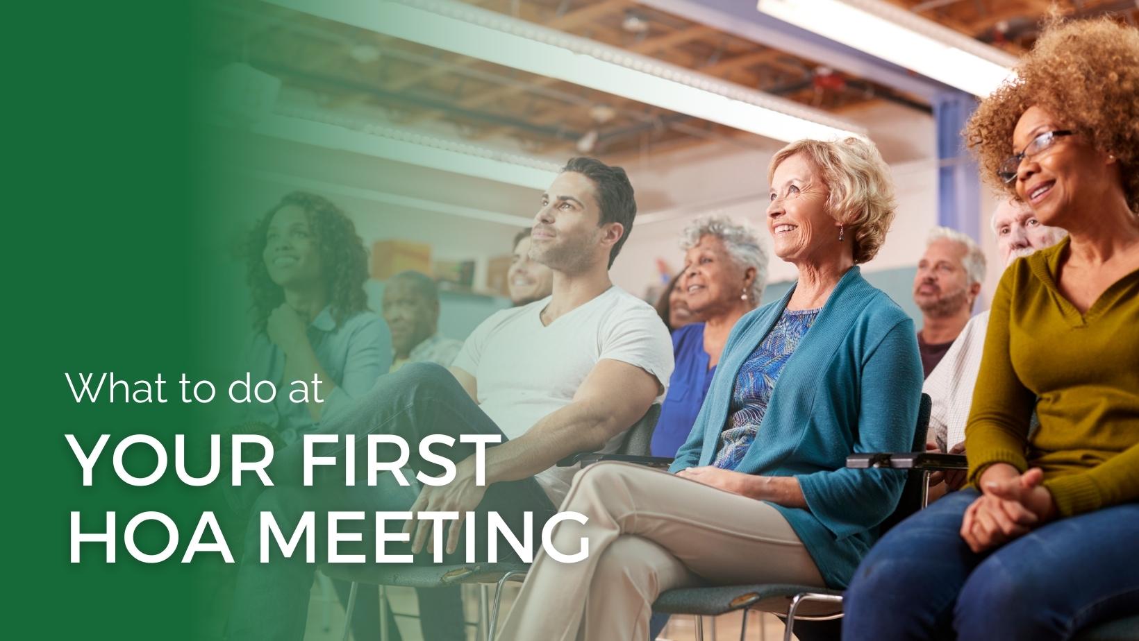 What To Do At Your First HOA Meeting Management Plus